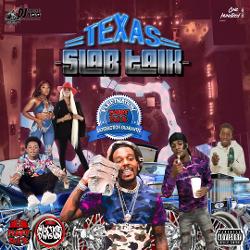 Mixtape of Texas Slab Talk by DJ SWAG 100- My Mixtapez