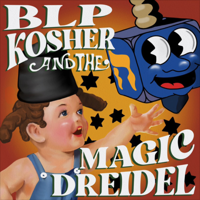 Mixtape of Blp Kosher and the Magic Dreidel by BLP Kosher- My Mixtapez