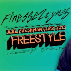 Single of 2023 XXL Freshman Freestyle by Finesse2Tymes- My Mixtapez