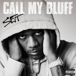 Single of Call My Bluff by FTO SETT- My Mixtapez