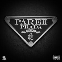 Single of Paree Prada by Vado- My Mixtapez
