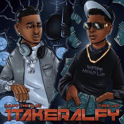 Mixtape of 1TakeRalfy by Ralfy The Plug and 1TakeJay- My Mixtapez