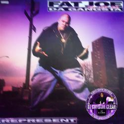 Mixtape of Fat Joe Represent Slowed & Chopped by Dj Crystal Clear- My ...