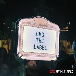 Mixtape of CMG The Label Playlist by CMG The Label- My Mixtapez