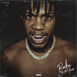 Single of Rookie Of The Year by Li Rye- My Mixtapez