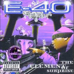 Mixtape of E-40 The Element Of Surprise Slowed & Chopped by Dj Crystal ...