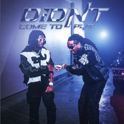 Single of Didn't Come To Play by Lil Darius- My Mixtapez