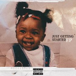 Mixtape of Just Getting Started EP by JYRIA EVANS- My Mixtapez