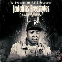 Mixtape of Jadakiss Freestyles, Collabs & Unreleased by DJ Mystery & Y ...