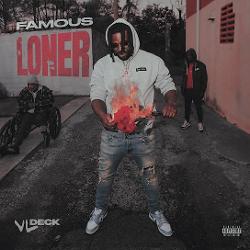 Mixtape of Famous Loner by VL Deck- My Mixtapez