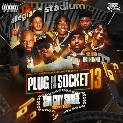 Mixtape of Plug To The Socket 13 (Sin City Surge) (Hosted By Truhunnit ...