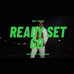 Single of Ready Set Go! by Go Yayo- My Mixtapez