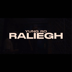 Single of Raliegh by Yung Ro- My Mixtapez