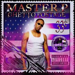 Mixtape of Master P Ghetto Postage Slowed & Chopped by Dj Crystal Clear ...