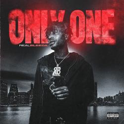 Single of Only One by Realbleeda- My Mixtapez