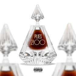 Single of 2100 by Plies- My Mixtapez