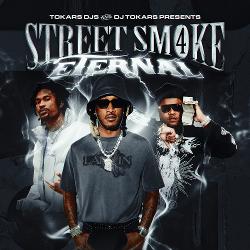 Mixtape of Street Smoke by Dj Tokars- My Mixtapez