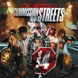 Mixtape of Commission To The Streets 14 by DJ Money Counter- My Mixtapez