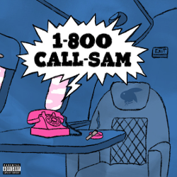 Single of 1800 CALL SAM by Samuel Shabazz- My Mixtapez