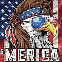 Mixtape of 4th Of July Playlist by My Mixtapez- My Mixtapez