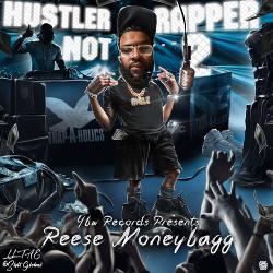 Mixtape of Hustler Not Rapper 2 by Reese Moneybagg- My Mixtapez