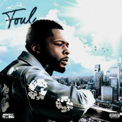 Single of Foul by Kur- My Mixtapez