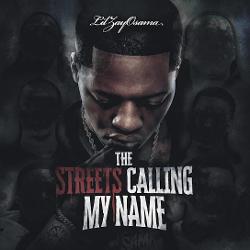 Mixtape of The Streets Calling My Name by Lil Zay Osama- My Mixtapez