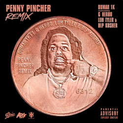 Single of Penny Pincher (Remix) by Dumar 1k- My Mixtapez