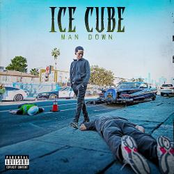 Mixtape of Man Down by Ice Cube- My Mixtapez
