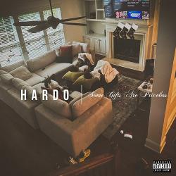Mixtape of Some Gifts Are Priceless by Hardo- My Mixtapez