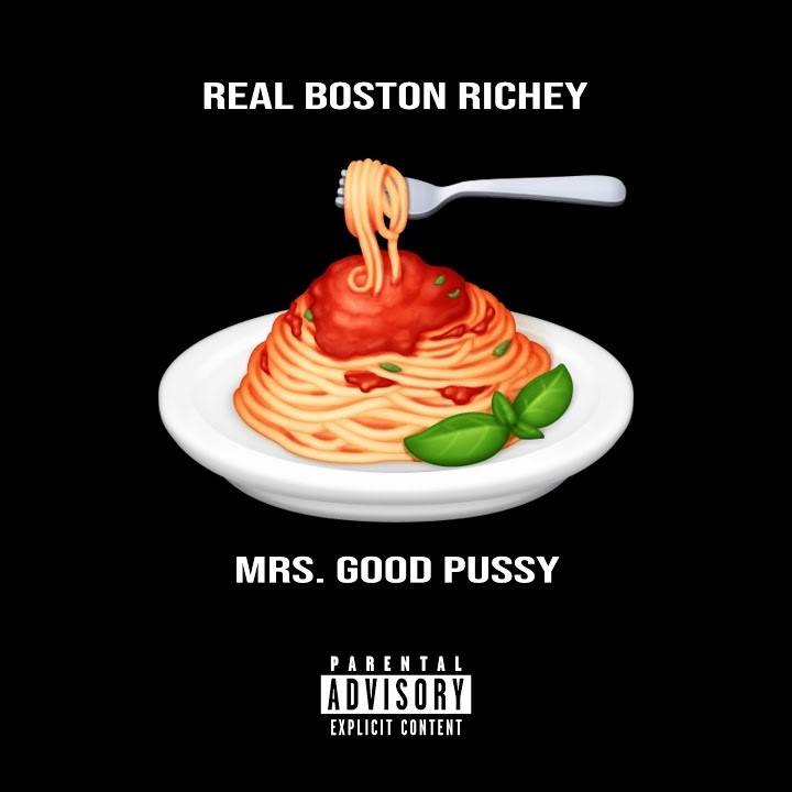 Single of Mrs Good P**** by Real Boston Richey- My Mixtapez