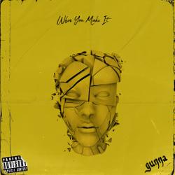 Single of When You Make It by Gunna- My Mixtapez