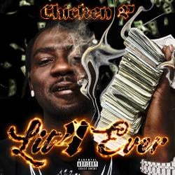 Mixtape of LIT 4 EVER by Chicken P- My Mixtapez