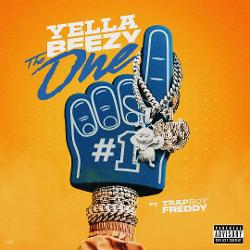 Single of The 1 by Yella Beezy- My Mixtapez