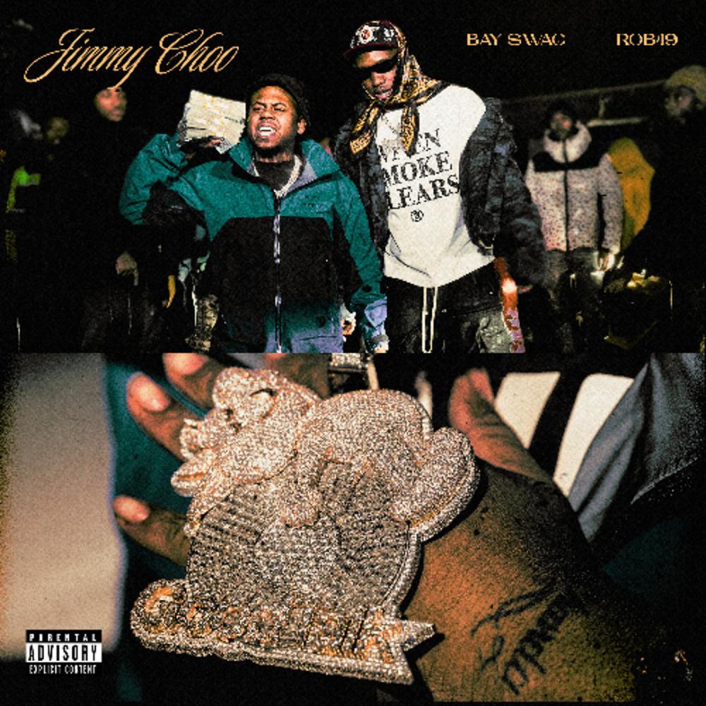 Single of Jimmy Choo by Bay Swag and Rob49- My Mixtapez