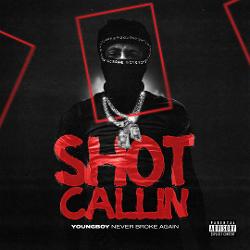 Single of Shot Callin by NBA Youngboy- My Mixtapez