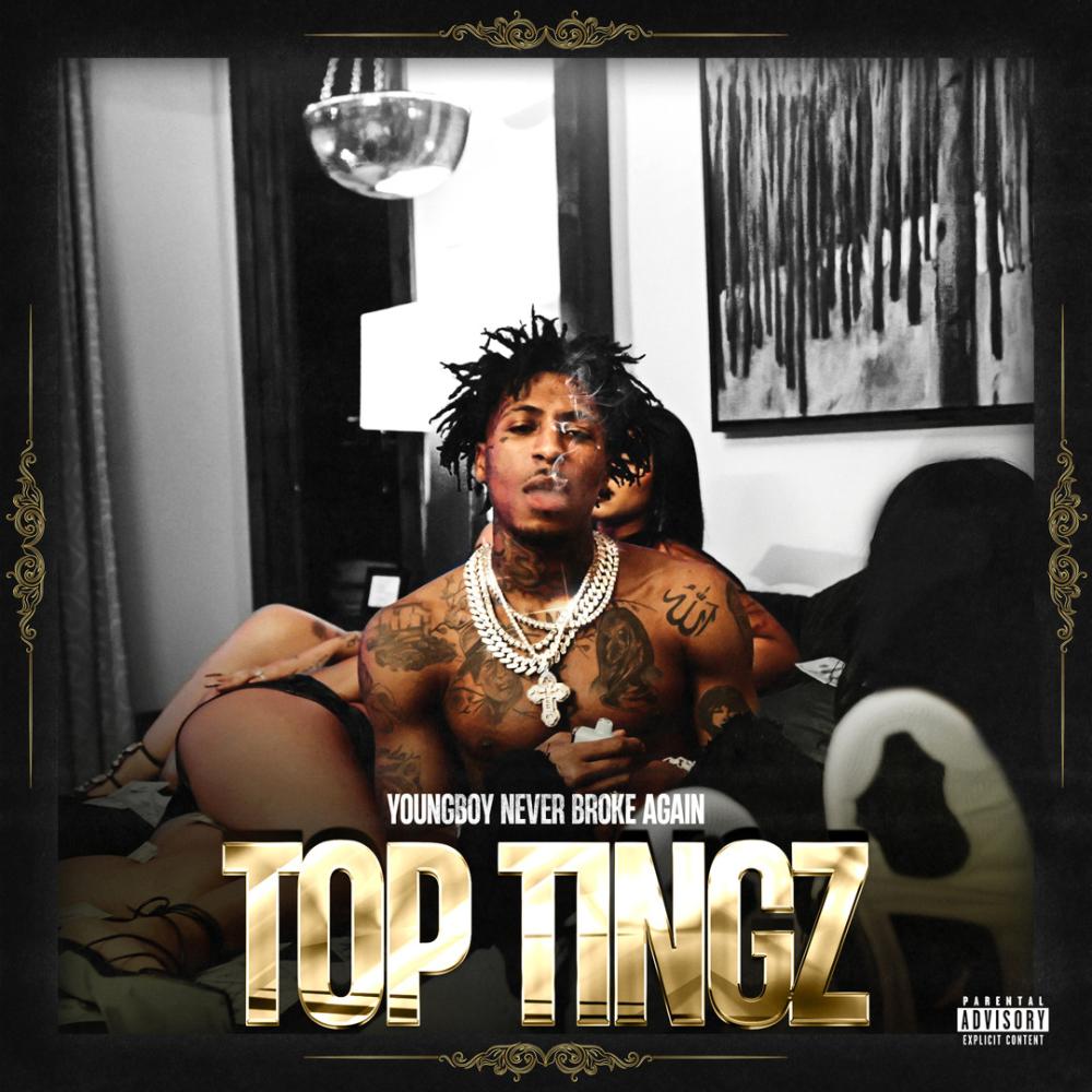 Single of TOP TINGZ by NBA Youngboy- My Mixtapez