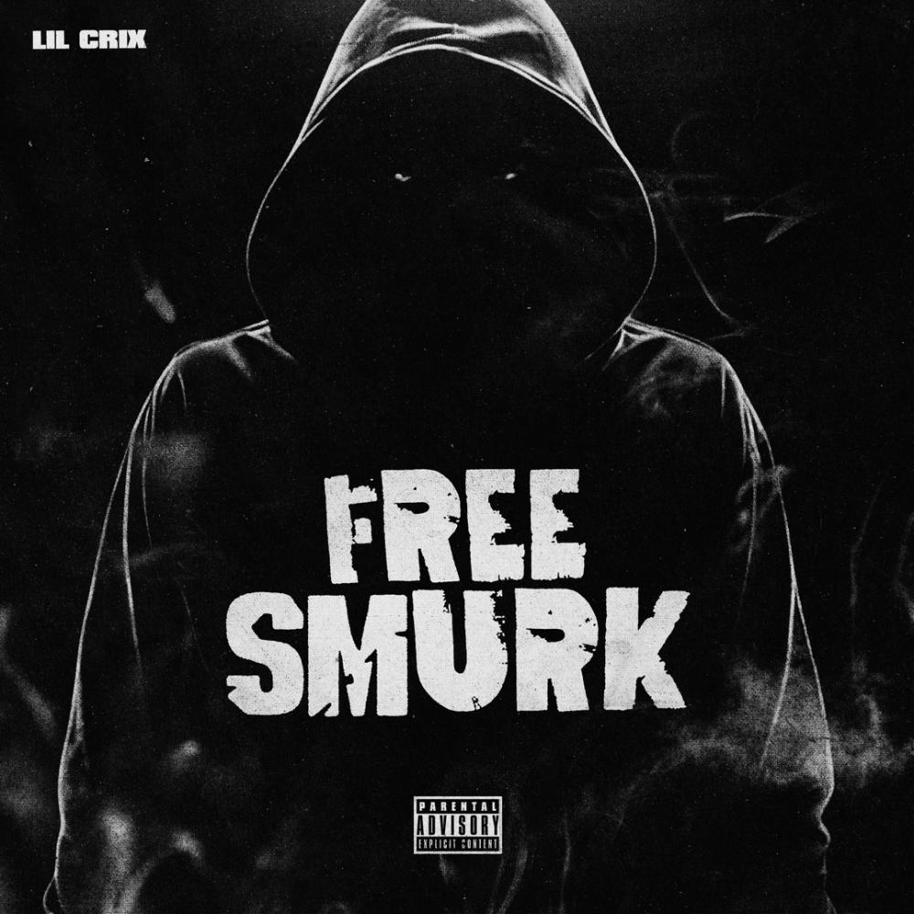 Single of Free Smurk by Lil Crix- My Mixtapez