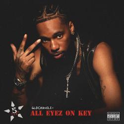 Mixtape of Glockaveli: All Eyez On Key by Key Glock- My Mixtapez