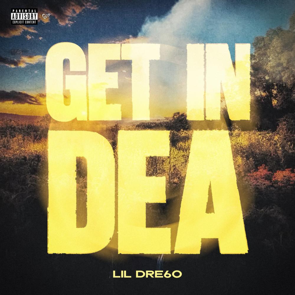 Single of Get in Dea by Lil Dre6o- My Mixtapez