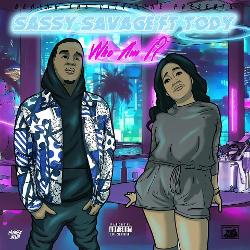 Sassy Savage - My Mixtapez