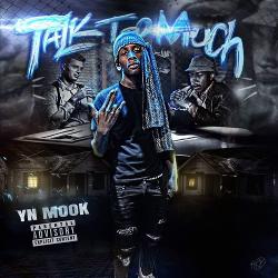 Yn Mook - My Mixtapez